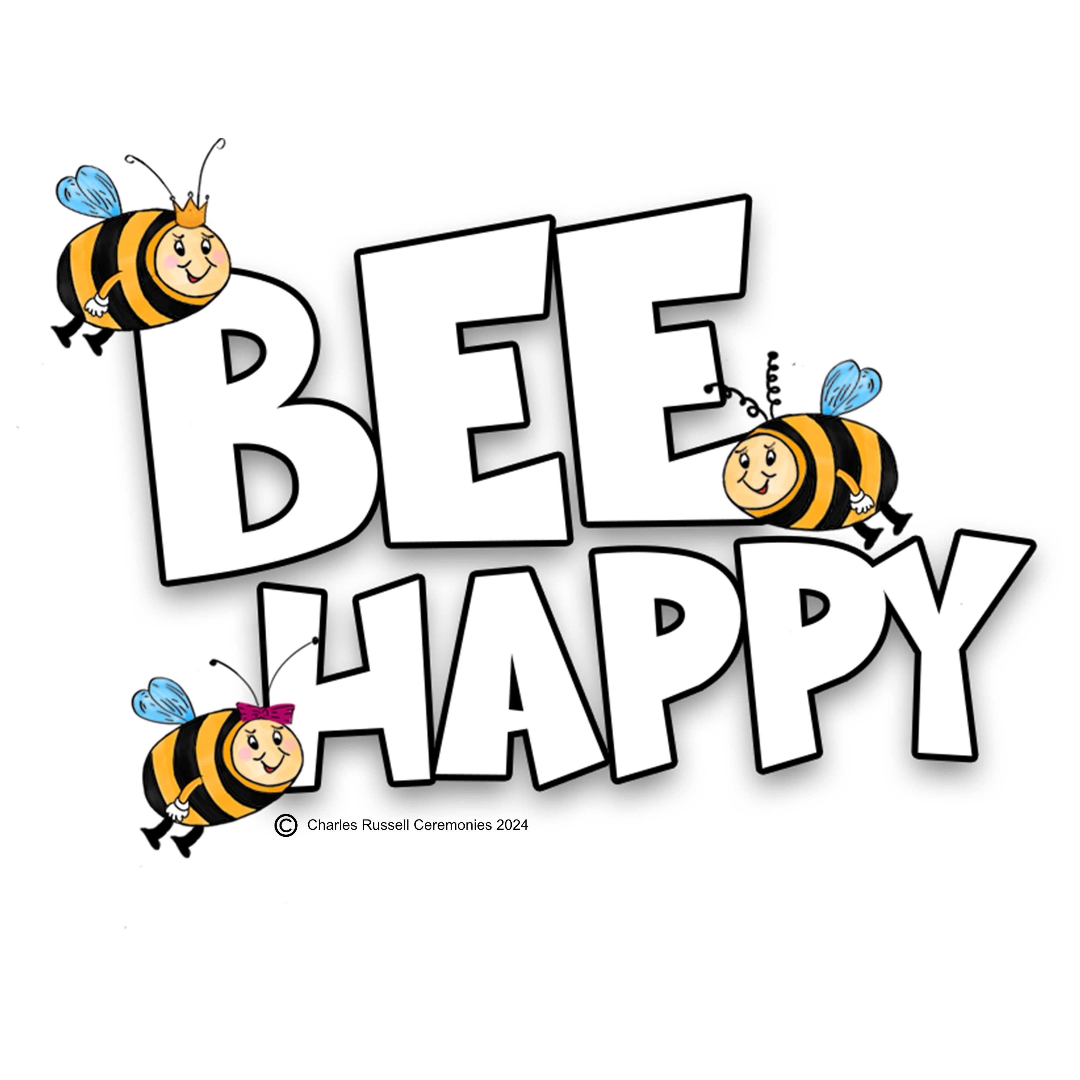 Bee Happy – Charles Russell Ceremonies